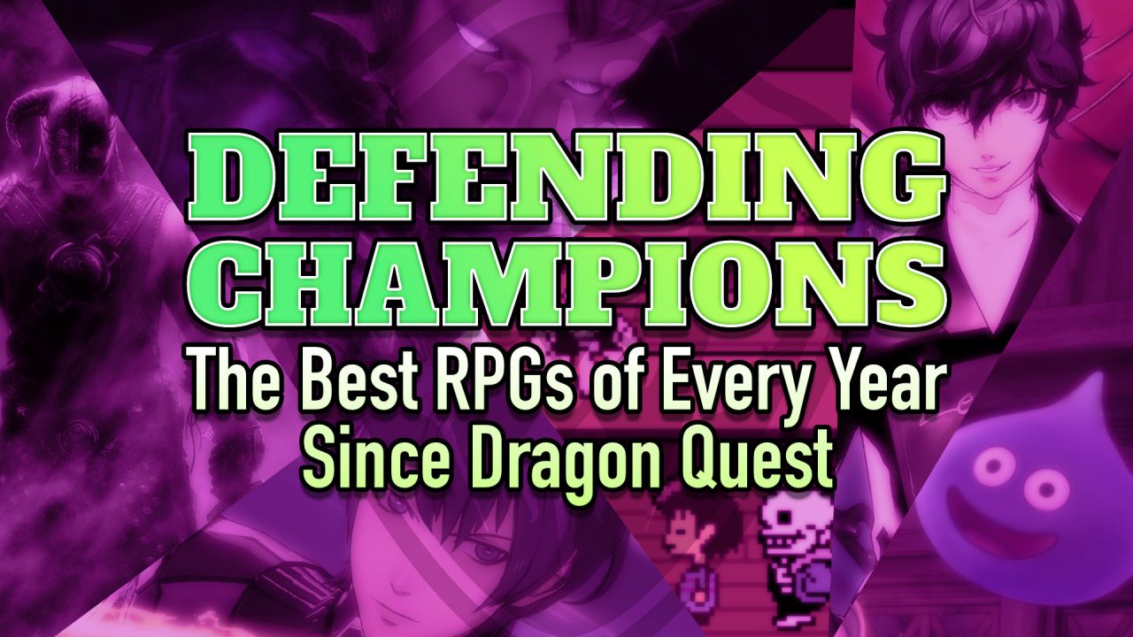 Defending Champions: The Best RPGs of Every Year Since Dragon Quest ...