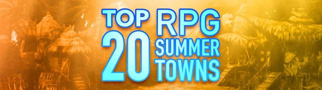 Top 20 RPG Summer Towns (Part 2) | RPGFan