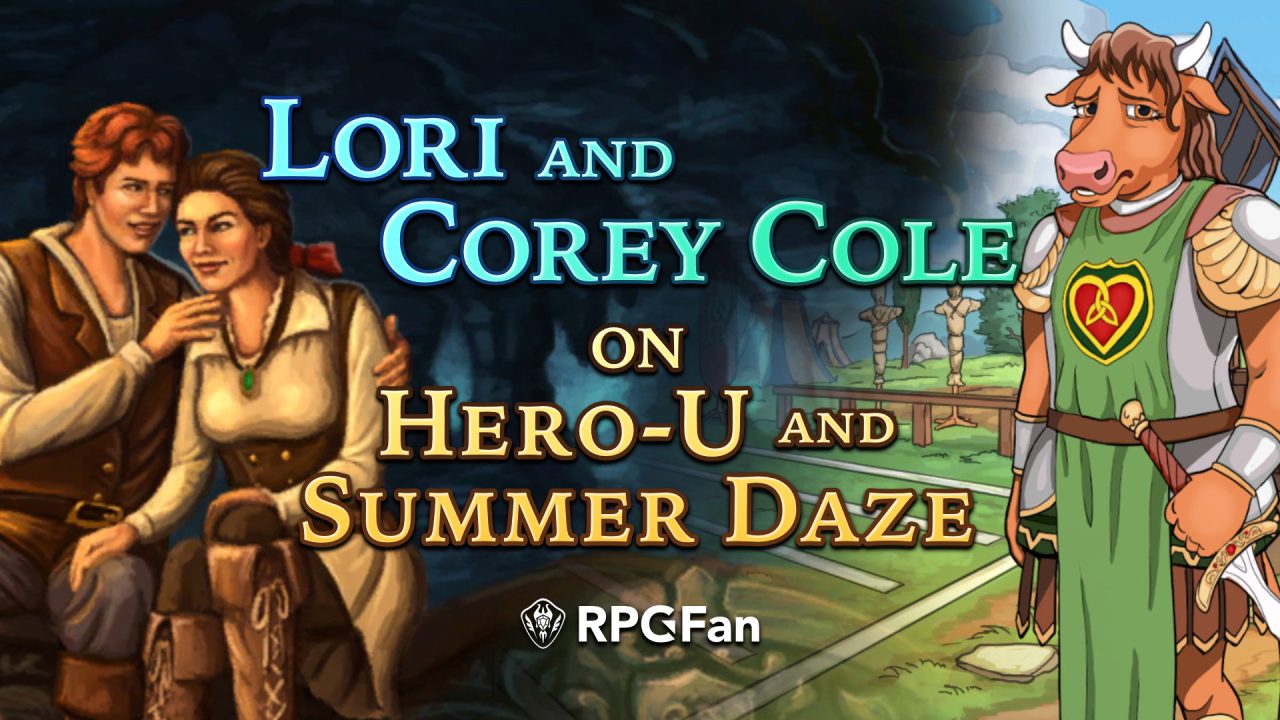 Lori and Corey Cole Interview on Hero-U and Summer Daze | RPGFan