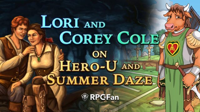 Lori and Corey Cole Interview on Hero-U and Summer Daze | RPGFan