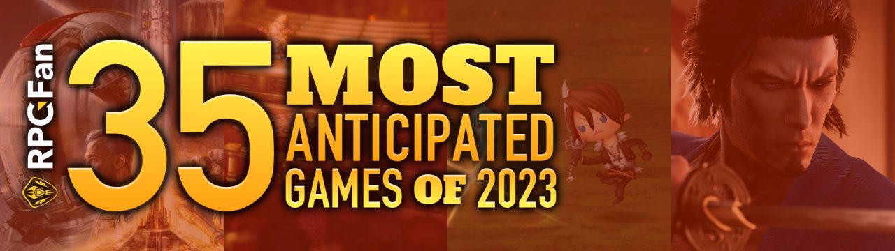 RPGFan's 35 Most Anticipated Games of 2023 (Part 3) | RPGFan